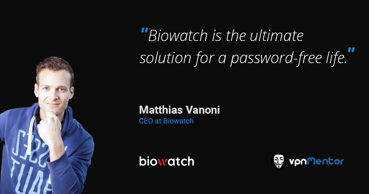 Biowatch - Secure Your Assets With Vein Recognition Biowatch - Secure Your Assets With Vein Recognition